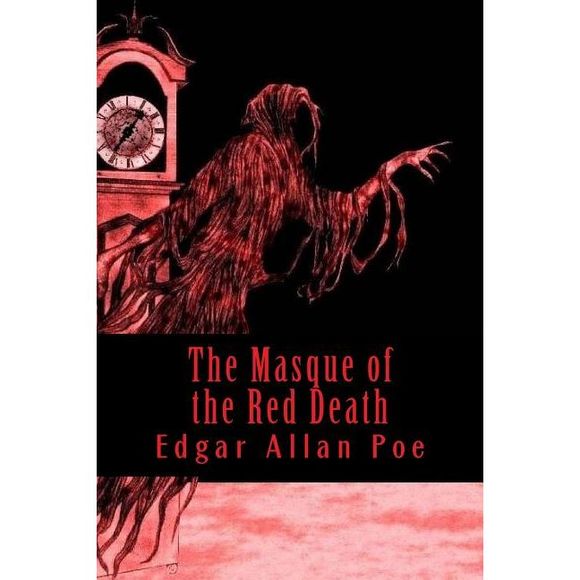 Edgar Allan Poe | Other | The Masque Of The Red Death Edgar Allan Poe ...